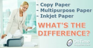 Copy Paper vs. Inkjet & Multipurpose Paper Explained